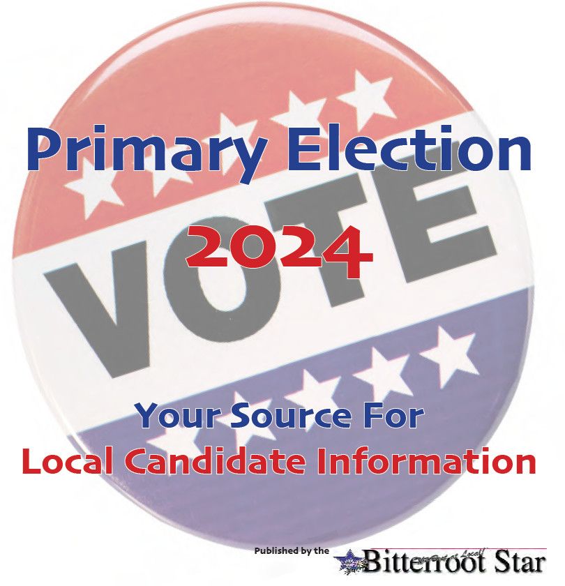 Local primary election results - Bitterroot Star